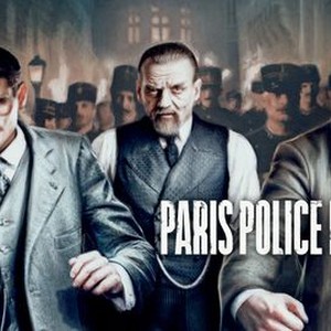 Paris Police 1900 - Rotten Tomatoes