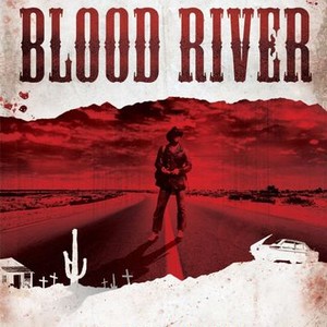 Blood River - Rotten Tomatoes