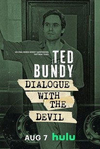 Ted Bundy: Dialogue With the Devil | Rotten Tomatoes