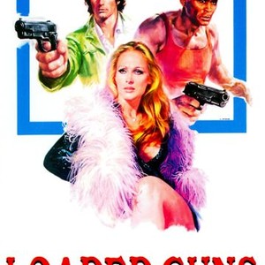 Loaded Guns - Rotten Tomatoes
