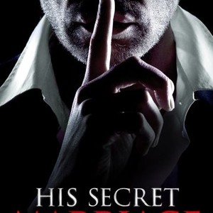 His Secret Marriage - Rotten Tomatoes