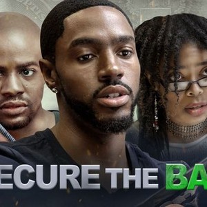 Secure the Bag - Rotten Tomatoes
