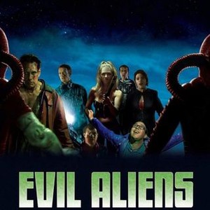 Evil Aliens - Rotten Tomatoes