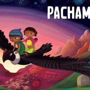 Pachamama - Rotten Tomatoes
