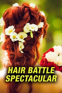 Hair Battle Spectacular | Rotten Tomatoes