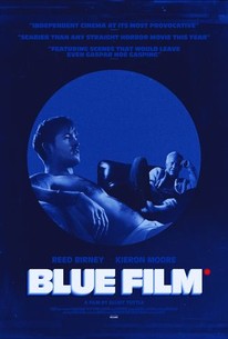 Blue Film | Audience Reviews | Rotten Tomatoes