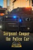 Sergeant Cooper the Police Car: Real City Heroes | Rotten Tomatoes