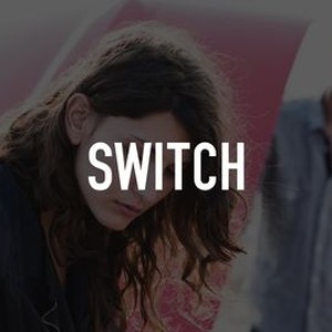Switch - Rotten Tomatoes