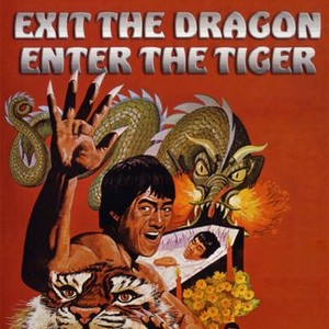 Exit the Dragon, Enter the Tiger - Rotten Tomatoes