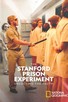 The Stanford Prison Experiment: Unlocking the Truth: Season 1 | Rotten ...
