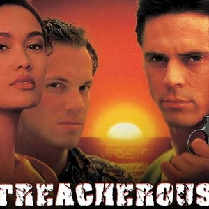 Treacherous - Rotten Tomatoes