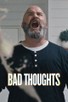 Bad Thoughts | Rotten Tomatoes
