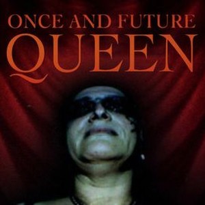 Once and Future Queen - Rotten Tomatoes