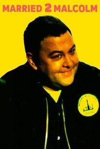 Married 2 Malcolm | Rotten Tomatoes