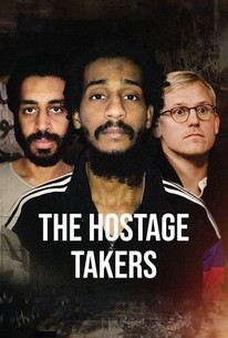 Hostage Takers | Rotten Tomatoes