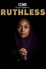 Tyler Perry's Ruthless: Season 1 | Rotten Tomatoes