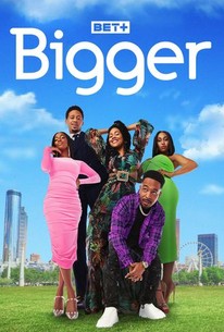 Bigger: Season 2 | Rotten Tomatoes