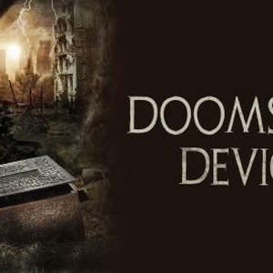 Doomsday Device - Rotten Tomatoes