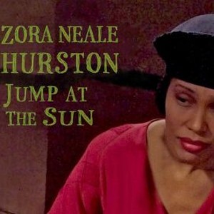 Zora Neale Hurston: Jump at the Sun - Rotten Tomatoes