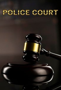Police Court | Rotten Tomatoes