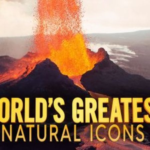 World's Greatest Natural Icons - Rotten Tomatoes