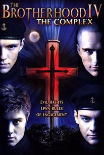 The Brotherhood IV: The Complex | Rotten Tomatoes
