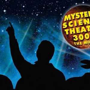 Mystery Science Theater 3000: The Movie - Rotten Tomatoes