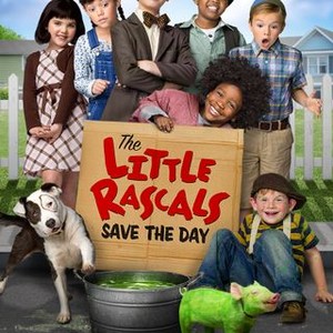The Little Rascals Save the Day (2014) - Rotten Tomatoes
