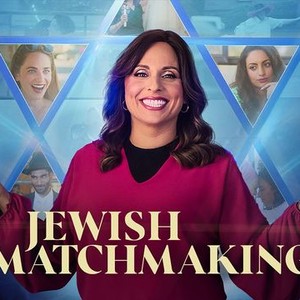 Jewish Matchmaking - Rotten Tomatoes