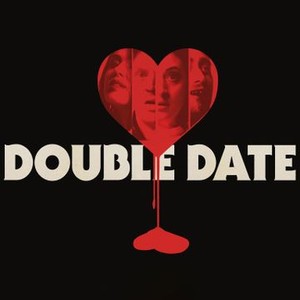 Double Date - Rotten Tomatoes