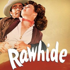 Rawhide - Rotten Tomatoes