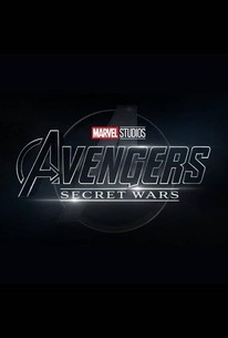 Avengers: Secret Wars | Cast and Crew | Rotten Tomatoes