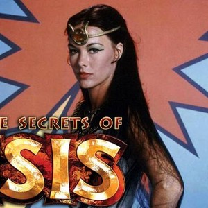The Secrets of Isis - Rotten Tomatoes