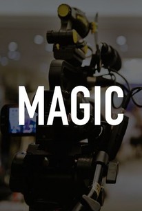 Magic | Rotten Tomatoes