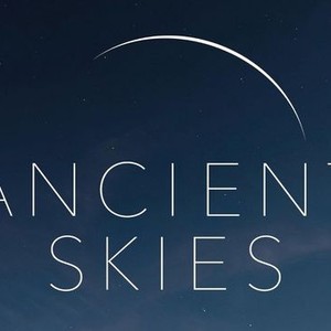 Ancient Skies - Rotten Tomatoes
