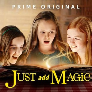 Just Add Magic - Rotten Tomatoes