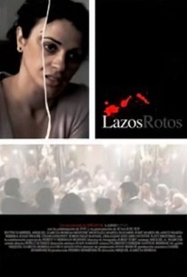 Lazos Rotos | Rotten Tomatoes