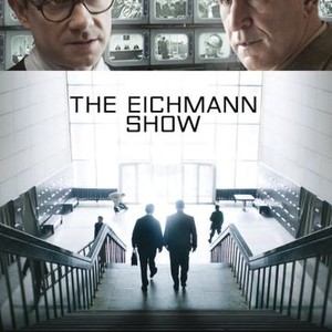 The Eichmann Show - Rotten Tomatoes