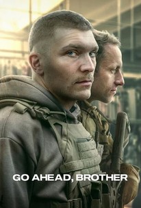 Go Ahead, Brother | Rotten Tomatoes