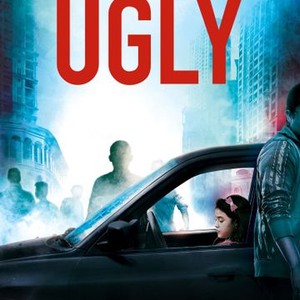 Ugly - Rotten Tomatoes