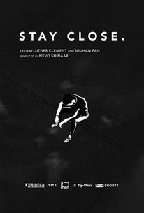 Stay Close - Rotten Tomatoes