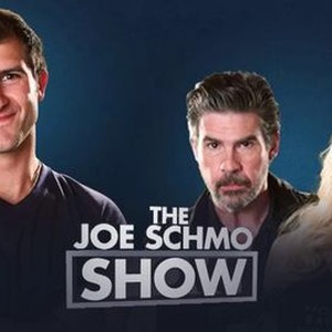 The Joe Schmo Show - Rotten Tomatoes