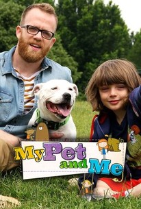 My Pet and Me | Rotten Tomatoes