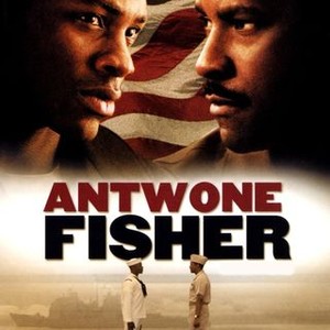 Antwone Fisher - Rotten Tomatoes