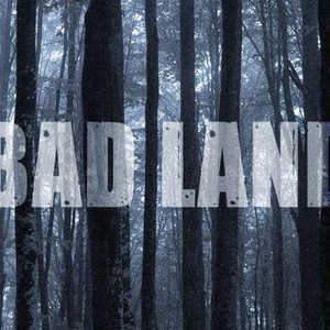 Bad Land - Rotten Tomatoes