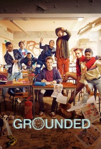 Grounded | Rotten Tomatoes