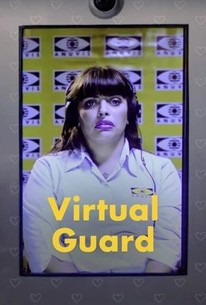 The Virtual Guard | Rotten Tomatoes