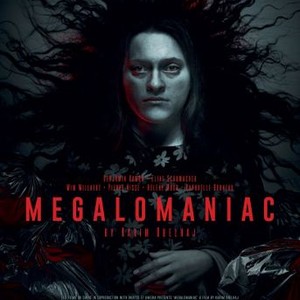 Megalomaniac - Rotten Tomatoes