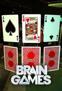 Brain Games: Season 1 | Rotten Tomatoes