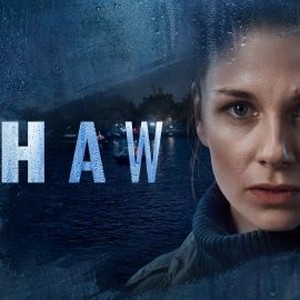 The Thaw - Rotten Tomatoes